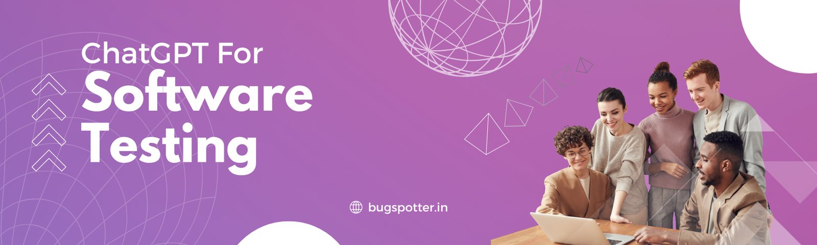 How to Use ChatGPT for Software Testing - BUGSPOTTER