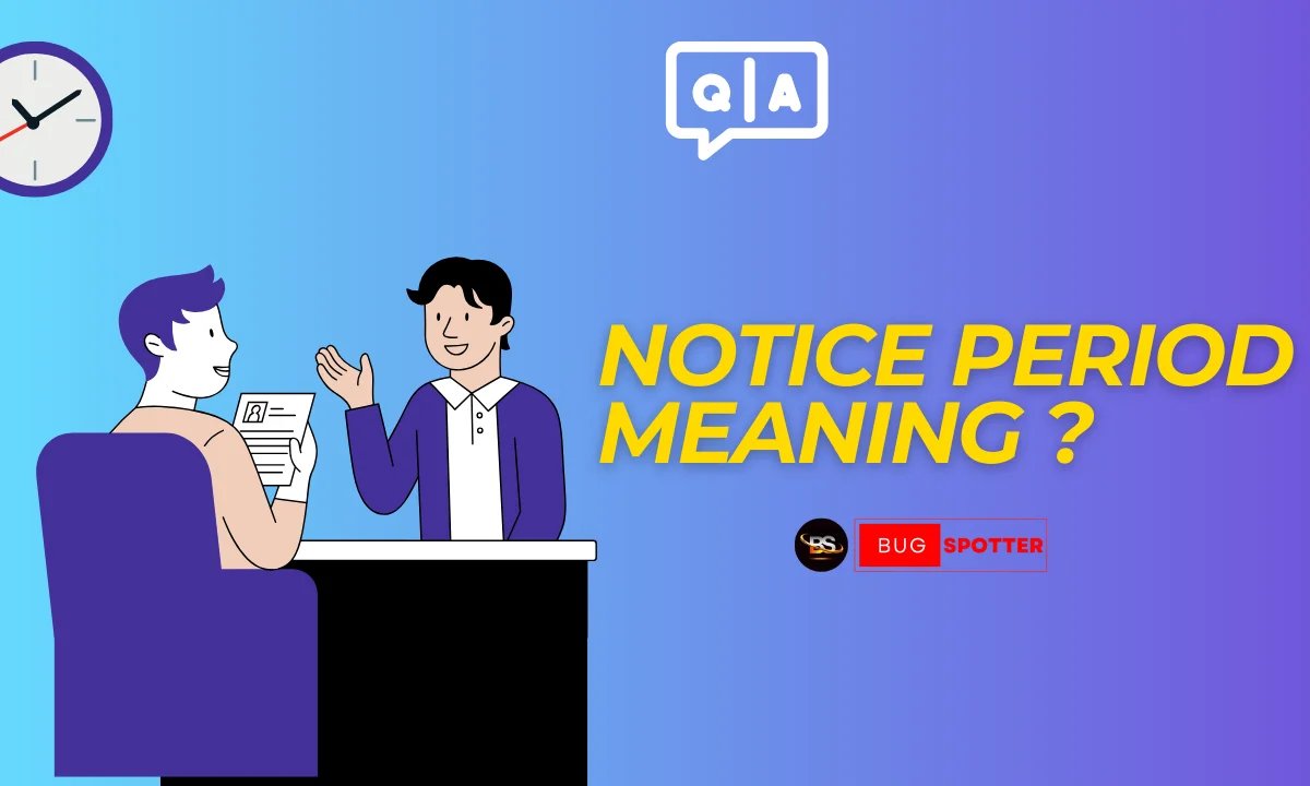 What is a notice period? Meaning and All About Notice Period